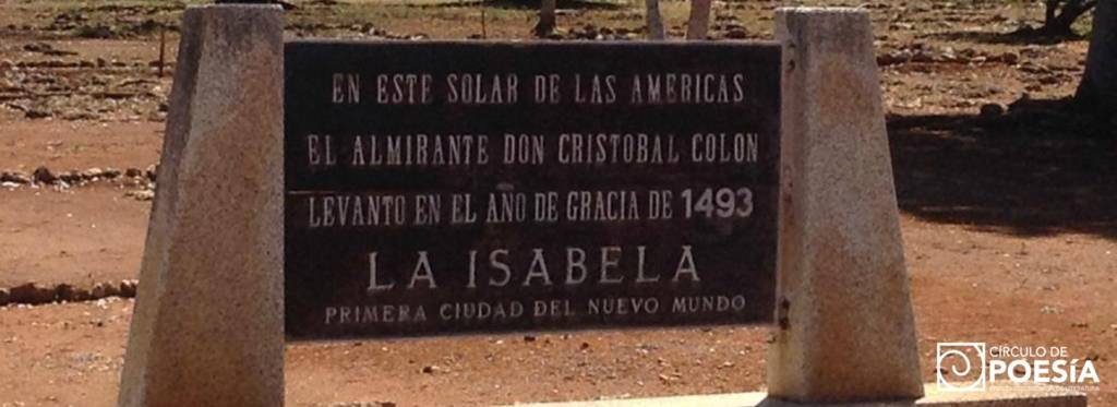 La Isabela: Primera ciudad fundada por Cristóbal Colón – Circulo de Poesía